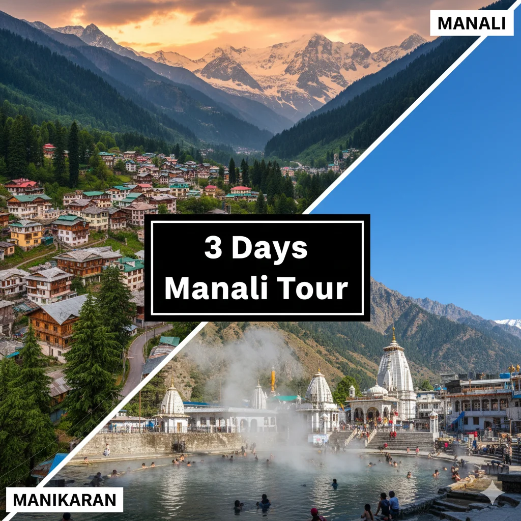 3 Days Trip from Delhi [NDLS] | Manali & Manikaran| Starting ₹12,500 PP
